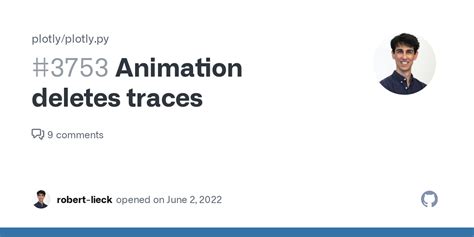 Animation Deletes Traces · Issue 3753 · Plotlyplotlypy · Github