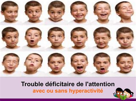 Le Tda H Trouble Déficitaire De Lattention Avec Ou Sans Hyperactivité