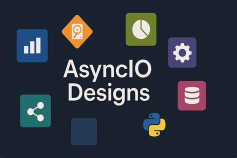7 Asyncio Designs For Cpuio Bound Work — Without Headaches By Bhagya