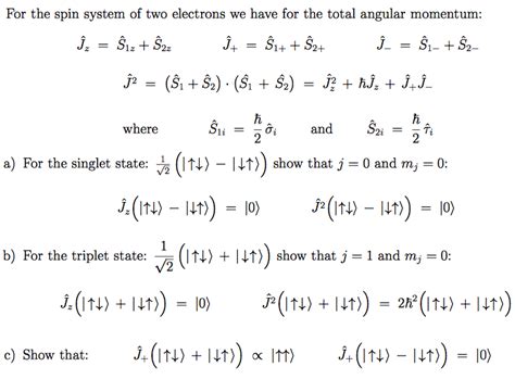 Solved Find The Spin System Of Two Electrons We Have For The