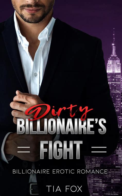 Billionaires Fight A Hot Alpha Billionaire Erotic Romance Series