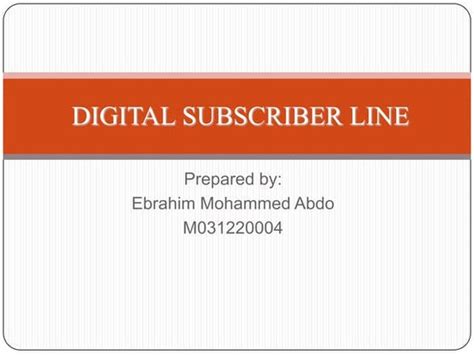 Dsl Digital Subscriber Line Ppt