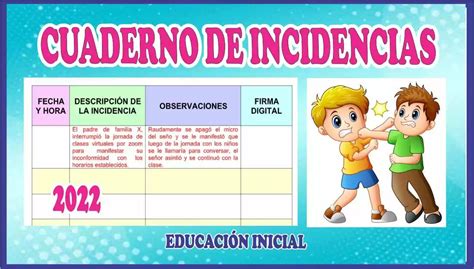 Cuaderno De Incidencias 2022 】 Materiales Educativos