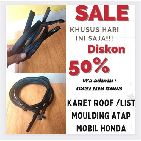 Jual Karet Roof List Atap Mobil List Moulding Atap Mobil Karet Atap Mobil Honda Civic Ferio