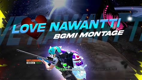 Love Nwantiti Bgmi Montage 777 Youtube