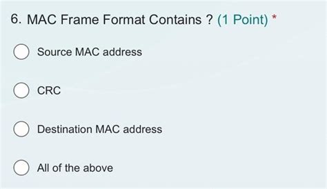 Solved Mac Frame Format Contains Point Source Mac Chegg