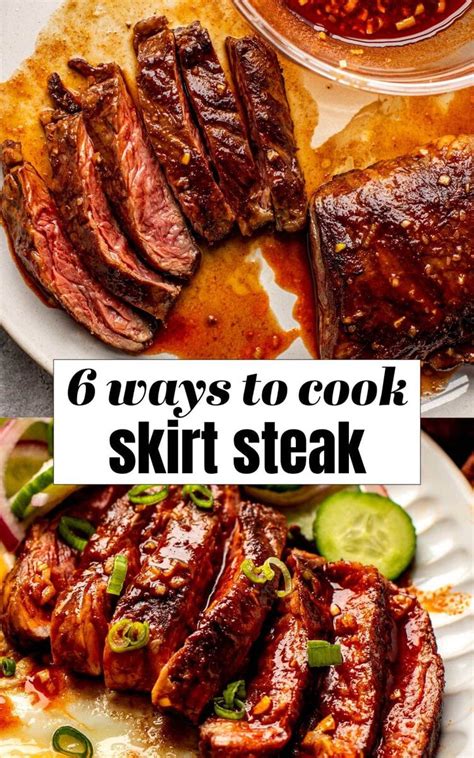 How To Cook Skirt Steak 6 Ways