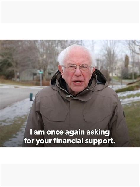 I Am Once Again Asking Bernie Template