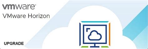 Vmware Horizon 8 Upgrade Sequence • Nolabnoparty