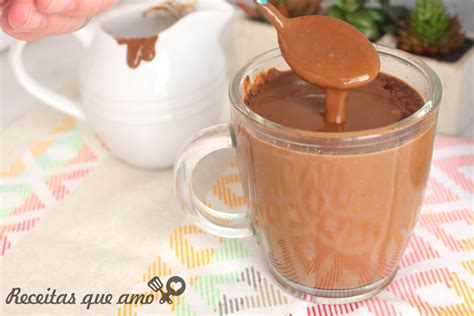Chocolate Quente Cremoso Sem Amido Receitas Que Amo