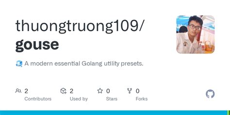 Github Thuongtruong Gouse A Modern Essential Golang Utility
