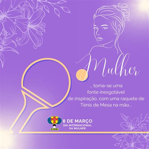 Dia Da Mulher 2024 Associação De Ténis De Mesa Da Madeira