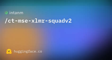Intanmct Mse Xlmr Squadv2 · Hugging Face
