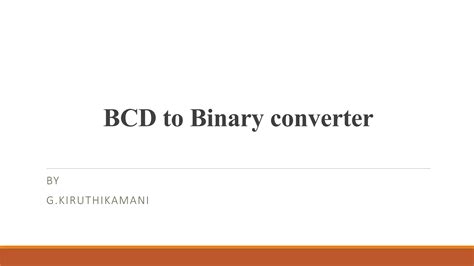 Bcd To Binary Code Converter Pptx
