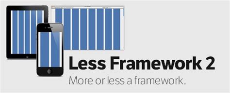 Css Framework For Cross Device Layouts Less Framework Greepit
