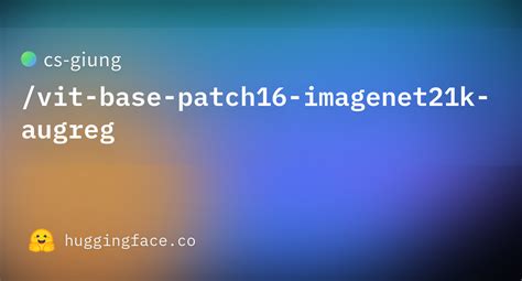 Cs Giung Vit Base Patch Imagenet K Augreg Hugging Face