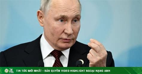 Tuyên bố mới của ông Putin về cuộc phản công của Ukraine