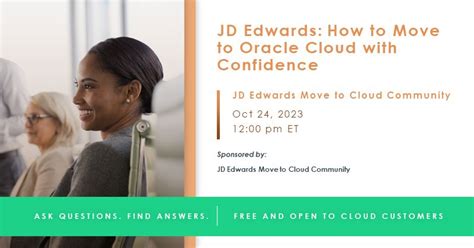 Quest Jd Edwards Community On Linkedin Thinking About Transitioning To Oracle Cloud Discover