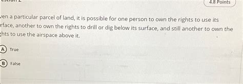Solved Ven A Particular Parcel Of Land It Is Possible For