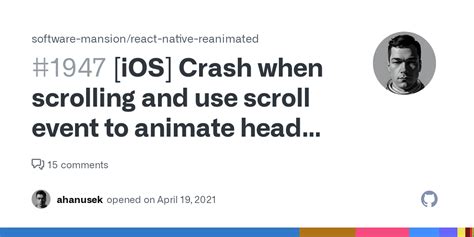 Ios Crash When Scrolling And Use Scroll Event To Animate Header Component Terminating