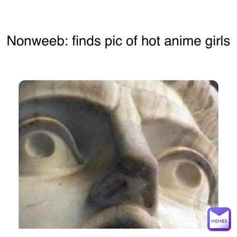 Sexy Anime Girl Memes