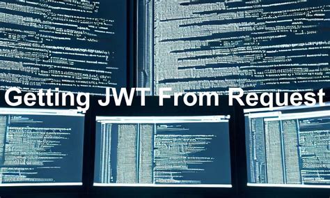 C Get Jwt Token From Request Rcsharp