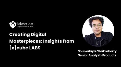 Revolutionizing Digital Products Insider Secrets From X Cube Labs