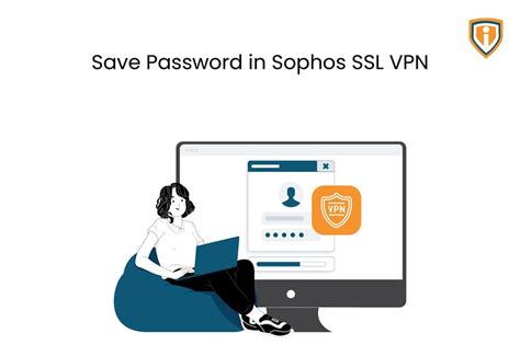 Save Password In Sophos Ssl Vpn Infrassist