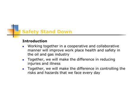 Ppt Safety Stand Down Together We Will Make The Difference