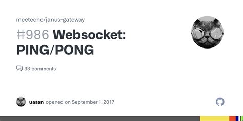 websocket ping pong · issue 986 · meetecho janus gateway · github