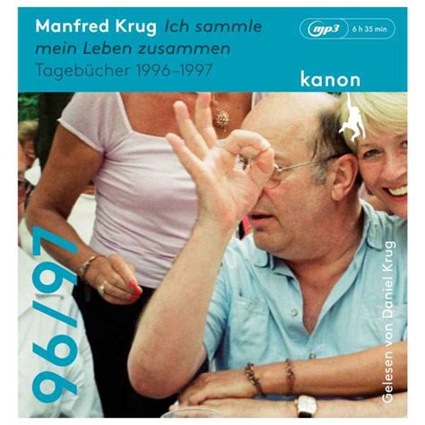 Manfred Krug Manfred Krug Ich Sammle Mein Leben Zusammen Cd Jpc