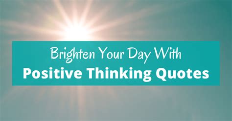 Brighten Your Day With Positive Thinking Quotes Boomer Eco Crusader