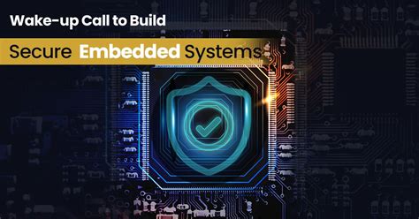 Embedded Systems Security Explore Its Threats Solutions