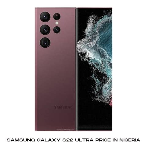 Samsung Galaxy S22 Ultra Price In Nigeria 2025 And Specs Cost Ng