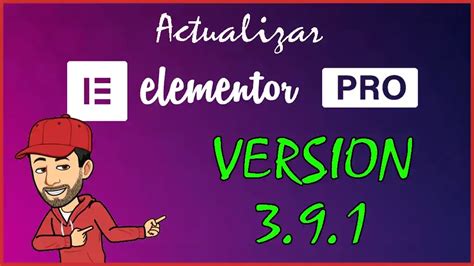 Wordpress Elementor Pro 3162 Actualizar Tutorial Español Syspa