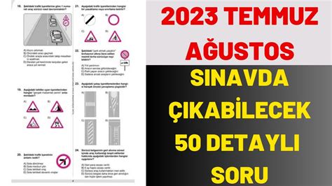 SINAVDAN ÖNCE ÇÖZ 2023 TEMMUZ EHLİYET SORULARI EHLİYET SINAV