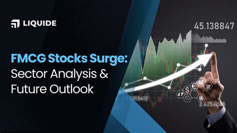 Fmcg Sector On Fire Consumption Boom And Hot Stock Picks 2024 Liquide