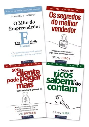 Kit O Mito Do Empreendedor Seu Cliente Pode Pagar Mais Os Segredos