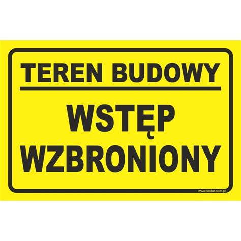 TEREN BUDOWY WSTĘP WZBRONIONY