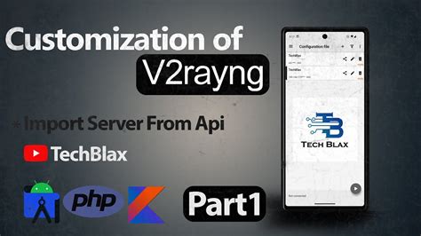 How To Customize V2rayng Source To Receive Server From The Api V2rayng