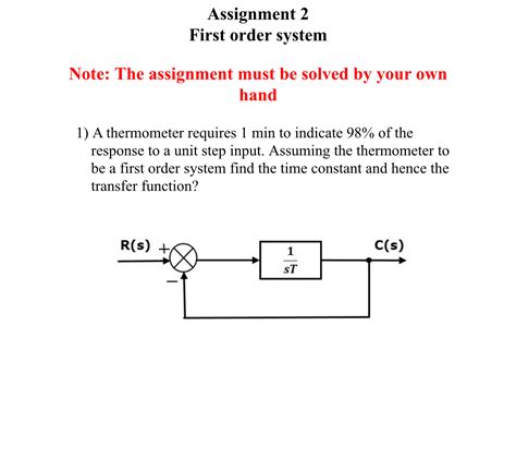 Solved Assignment 2First order systemNote: The assignment | Chegg.com