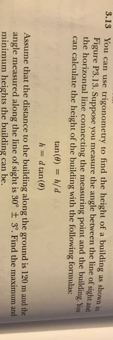 Solved You Can Use Trigonometry To Find The Height Of A Chegg