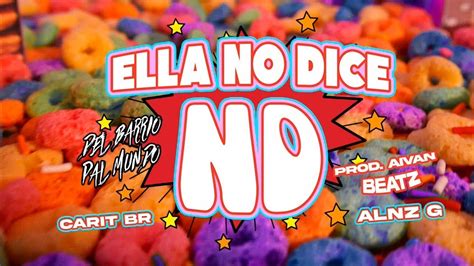 Carit BR X Alnz G Ella No Dice Nd Arold D Extended Clean YouTube