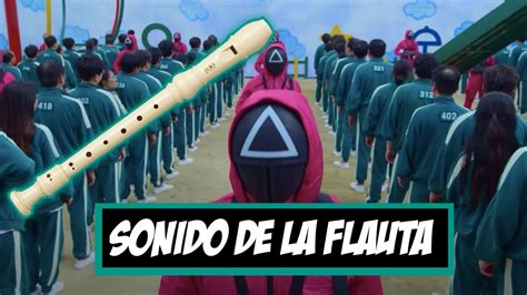 El Juego Del Calamar Sonido De La Flauta Flauta Easy Completa Chords