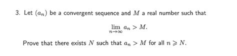 Solved Let An Be A Convergent Sequence And M A Real Chegg