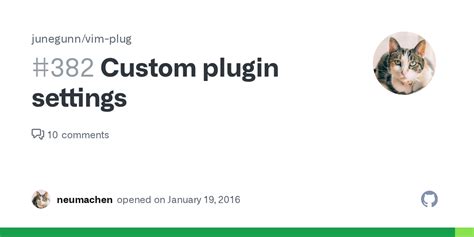 Custom Plugin Settings · Issue 382 · Junegunnvim Plug · Github