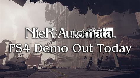 Nier Automata Ps4 Demo Available Today Fextralife