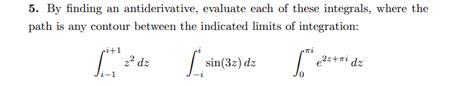 Solved 5 By Finding An Antiderivative Evaluate Each Of