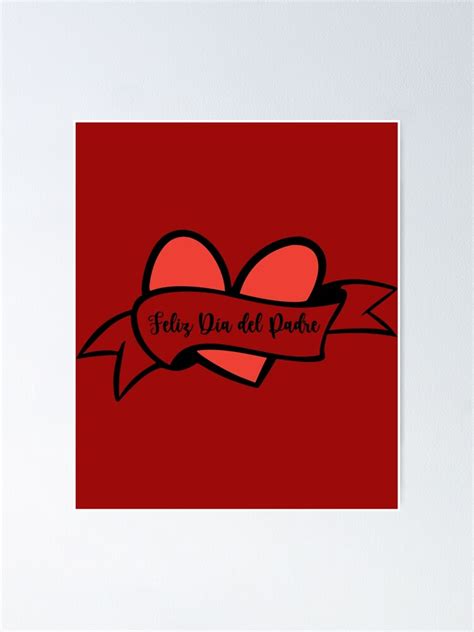 Feliz Dia Del Padre Poster For Sale By Jonkanthefn Redbubble