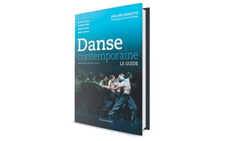 Danse Contemporaine Le Guide La Scène